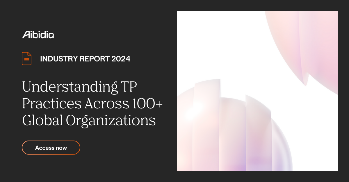 Aibidia Report 2024: Understanding Transfer Pricing Practices Across 100+ Global Organizations ...